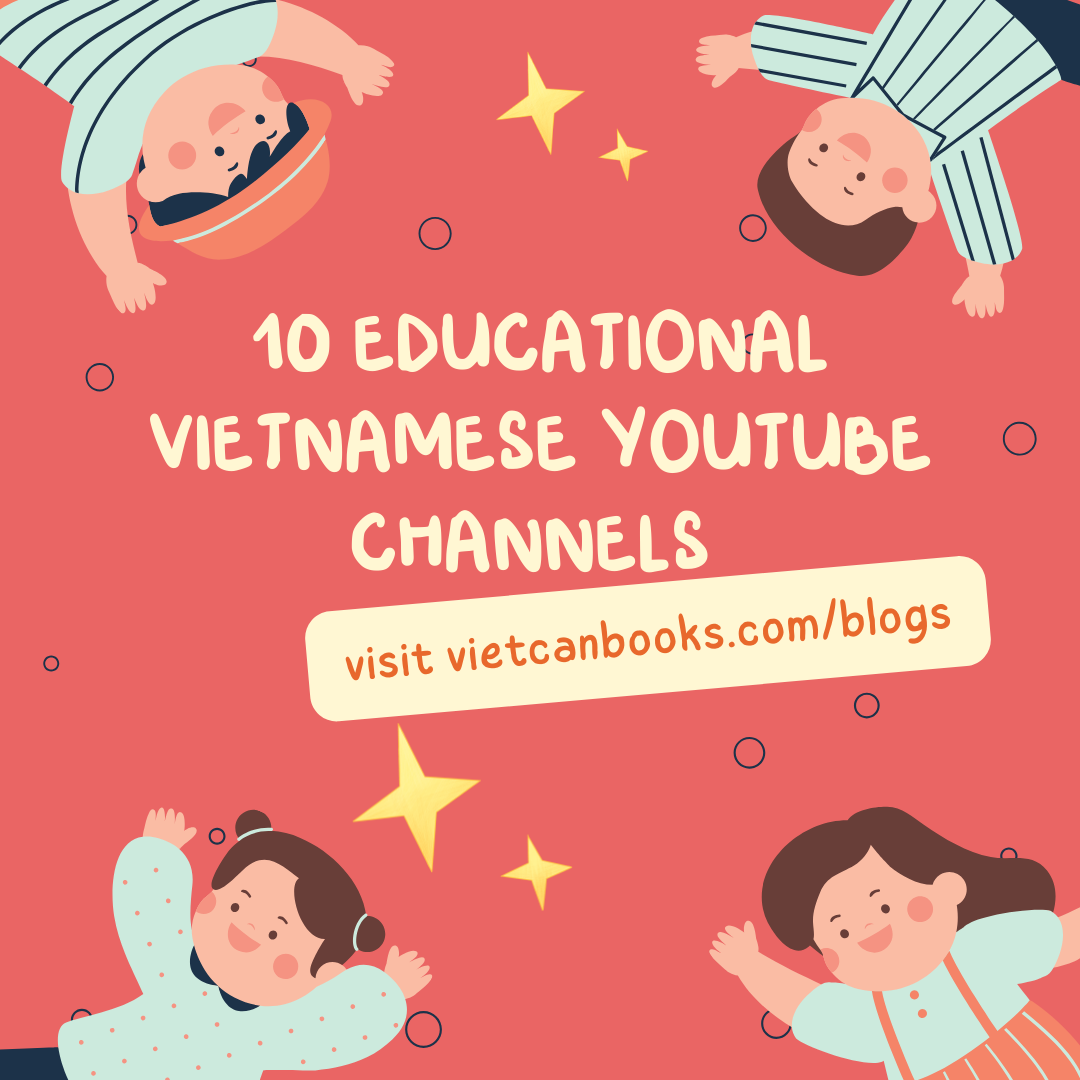 10 Educational Vietnamese YouTube channels – VietCan Books