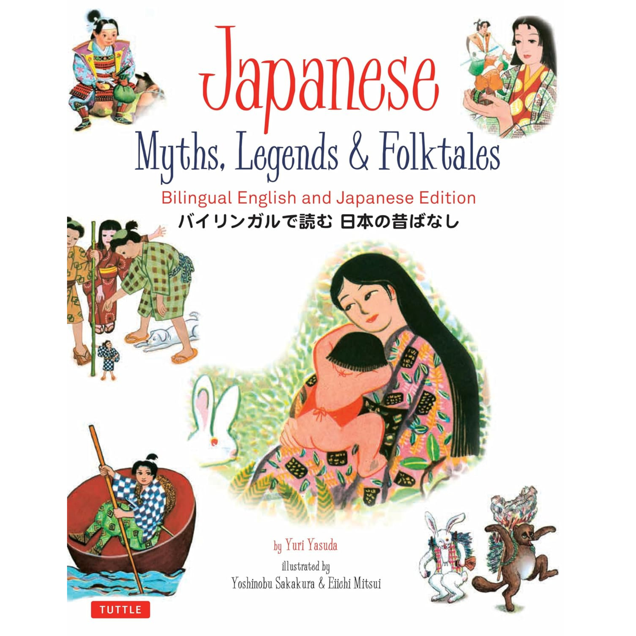 Japanese Myths, Legends & Folktales Bilingual English and Japanese Edi ...